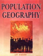 Population Geography: J.P.YADAV: 9788126119745: Amazon.com: Books