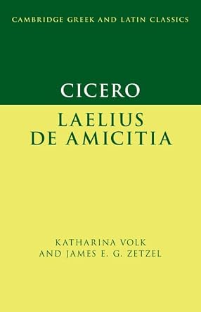 Amazon.com: Cicero: Laelius de amicitia (Cambridge Greek and Latin ...