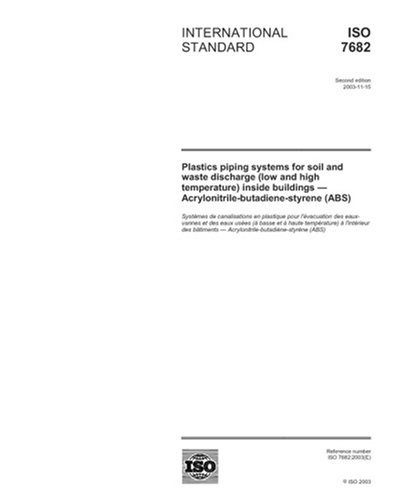 ISO 7682:2003, Plastics piping systems for soil and waste discharge ...