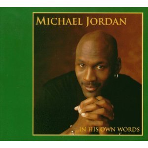 Amazon.com: Michael Jordan ....In His Own Words: 9780929071633 ...