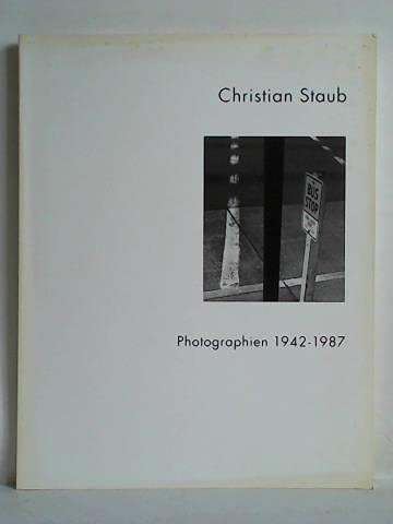 Amazon.com: Christian Staub: Photographien, 1942-1987: Bohmer, Sylvia ...