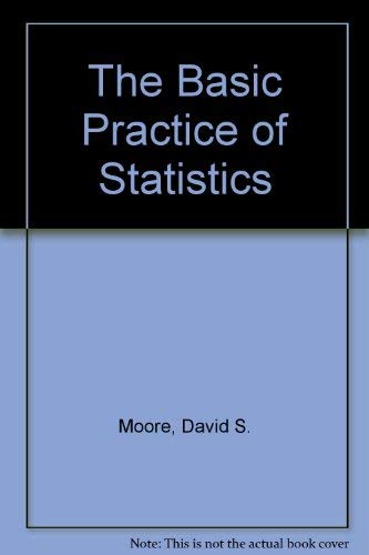 The Basic Practice of Statistics: 9780716736219: Amazon.com: Books