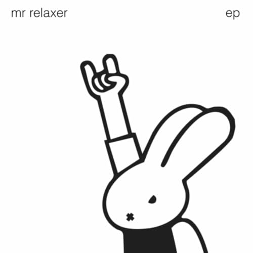 Play Mr Relaxer - EP by Mr Relaxer on Amazon Music Unlimited