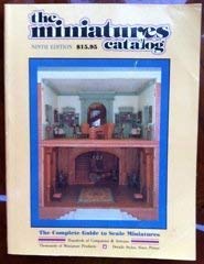 The Miniatures Catalog - The Complete Guide to Scale Miniatures ...