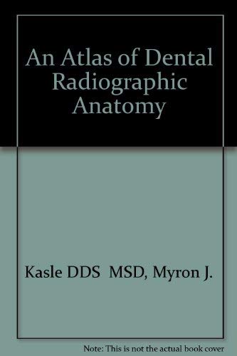 An Atlas of Dental Radiographic Anatomy: 9780721652924: Amazon.com: Books