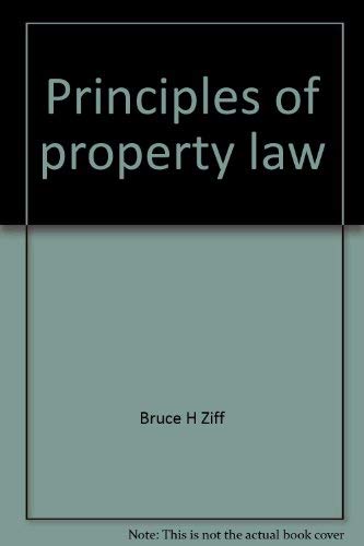 Principles of property law: Ziff, Bruce H: 9780459551896: Amazon.com: Books