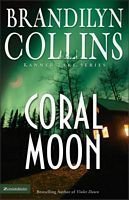 Coral Moon: Brandilyn Collins: 9780739491089: Amazon.com: Books