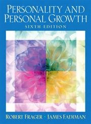 Personality and Personal Growth (6th Edition): Frager Ph.D., Robert ...