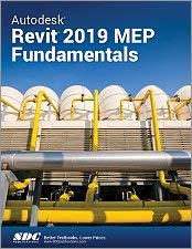 Autodesk Revit 2019 MEP Fundamentals : ASCENT - Center for Technical ...