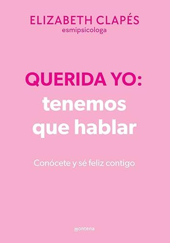 Amazon.com: Querida yo: tenemos que hablar (Edición especial limitada ...