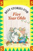 Best Stories for Five Year Olds: unknown: 9780340646335: Amazon.com: Books
