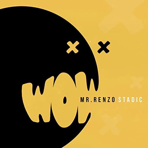 Play Wow by Mr Renzo & Stadic on Amazon Music