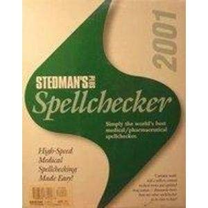 Stedman's Plus Spellchecker 2001: Simply the Best Medical ...