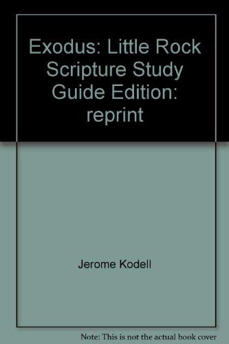 Exodus: Little Rock Scripture Study Guide: Jerome Kodell: 9780814616246 ...