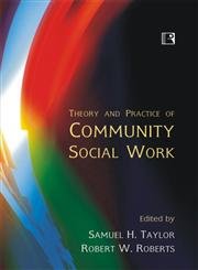 Theory and Practice of Community Social Work: Samuel H. Taylor and ...