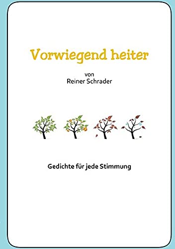 Amazon.com: Vorwiegend heiter (German Edition): 9783844253603: Schrader ...