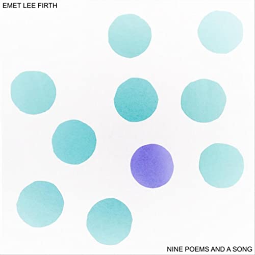 Amazon MusicでEmet Lee FirthのNine Poems and a Songを再生する