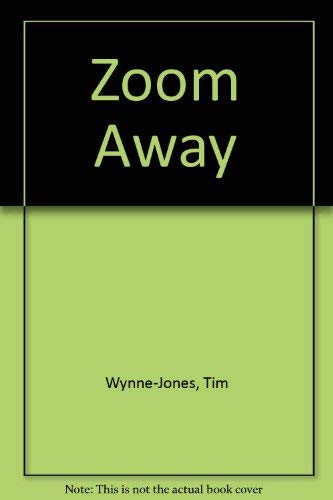 Zoom Away: Wynne-Jones, Tim, Beddows, Eric: 9780060229634: Amazon.com ...