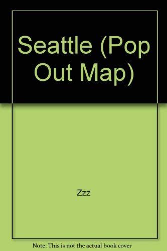 Seattle (Pop Out Map): Zzz: 9781898277897: Amazon.com: Books