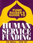 Fund Raiser's Guide to Human Service Funding 1998: Estell, Kenneth ...