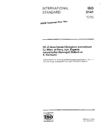 ISO 3141:1997, Oil of clove leaves [Syzygium aromaticum (L.) Merr. et Perry, syn. Eugenia ...