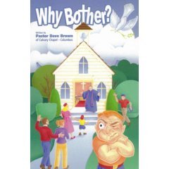 Why Bother?: Pastor Dave Brown: 9781884778995: Amazon.com: Books