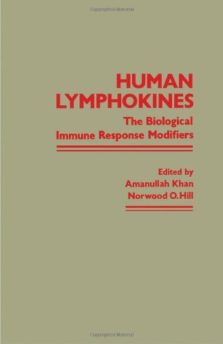 Human lymphokines: The biological immune response modifiers: Khan ...