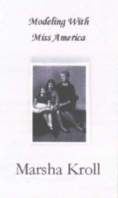 Modeling with Miss America: Marsha Kroll, Leah Maines: 9781932755695 ...