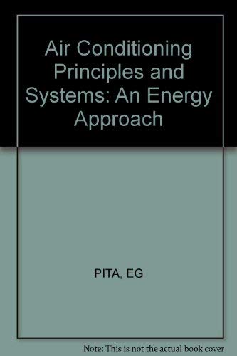 Air conditioning principles and systems: An energy approach: Edward G ...