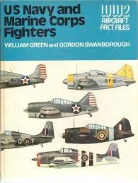 U.S. Navy and Marine Corps Fighters (WWII Aircraft Fact Files): William ...