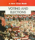 Buy Voting and Elections (New True Books) Book Online at Low Prices in ...