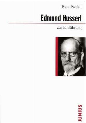Husserl zur Einführung : Prechtl, Peter: Amazon.de: Bücher