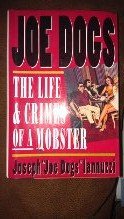 Amazon.co.jp: Joe Dogs: the life and crimes of a mobster. 1993. dj ...