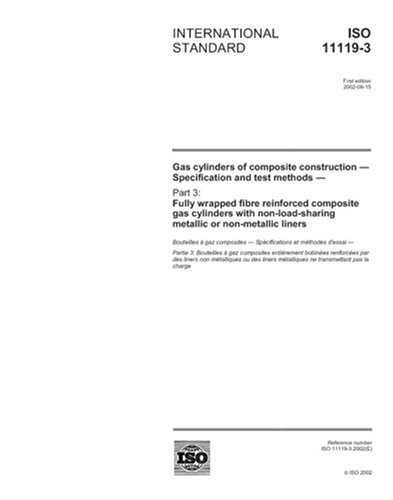 ISO 11119-3:2002, Gas cylinders of composite construction ...