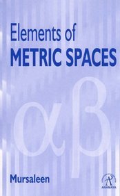 Elements of Metric Spaces: MURSALEEN: 9781844640416: Amazon.com: Books