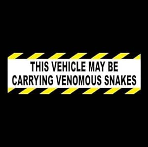 Amazon.com - Stickers Decals "This Vehicle May BE Carrying Venomous ...