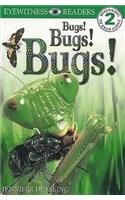 Bugs! Bugs! Bugs! (DK Readers Level 2) : Dussling, Jennifer: Amazon.co.uk: Books