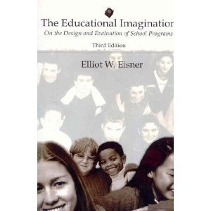 The Educational Imagination (text only) 3rd (Third) edition by E. W ...