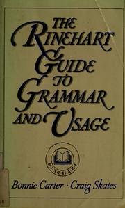 The Rinehart Guide to Grammar and Usage: Carter, Bonnie, Skates, Craig ...