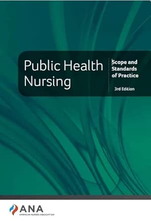 Public Health Nursing: Scope and Standards of Practice, 3rd Edition ...