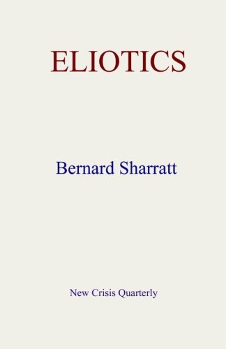 Eliotics: Sharratt, Bernard: 9781910956113: Amazon.com: Books