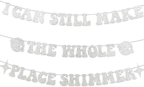 Amazon.com: I Can Still Make the Whole Place Shimmer Banner Sliver ...