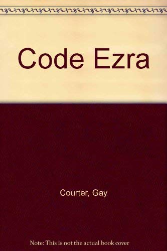 Code Ezra: Gay Courter: 9780450406638: Amazon.com: Books