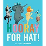 Amazon.com: Hooray for Hat! with read along CD: 9781338166552: Brian ...