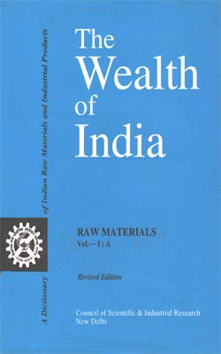 The Wealth of India - Raw Materials Vol. 1 : A [Hardcover] CSIR : CSIR ...