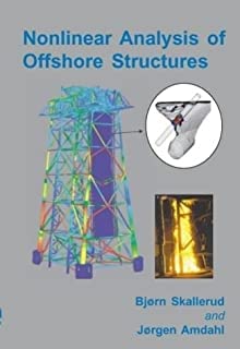 Nonlinear Analysis of Offshore Structures (Civil and Structural ...