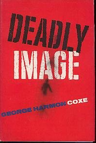 Deadly image: Coxe, George Harmon: Amazon.com: Books