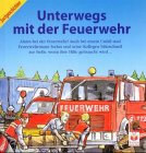 Amazon.fr - Unterwegs mit der Feuerwehr - Livres