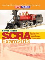 SCRA Special Class Railway Apprentices Examination 2013 Practice Papers ...