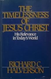 The Timelessness of Jesus Christ: His Relevance in Today's World ...